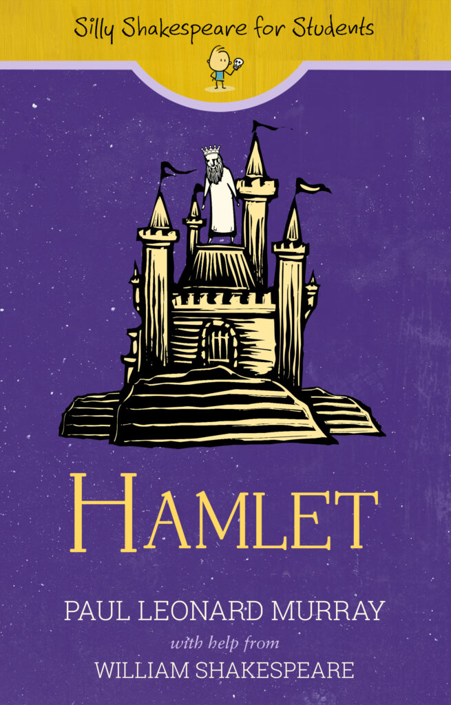 Hamlet For Students adapted by Paul Leonard Murray : Alphabet Publishing